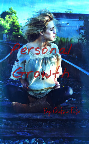 Personal Growth (Growing Roots, #2) by Chelsea Falin | Goodreads