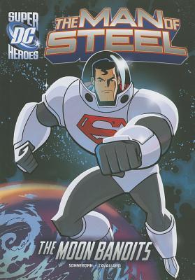 The Moon Bandits (The Man of Steel) (DC Super Heroes by Scott Sonneborn ...