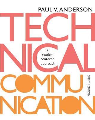 Technical Communication: A reader-centered approach, 8th Edition by ...