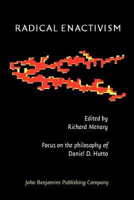 Radical Enactivism: Intentionality, Phenomenology and Narrative / Focus ...