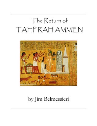 The Return of Tahp Rah Ammen by Jim Belmessieri | Goodreads
