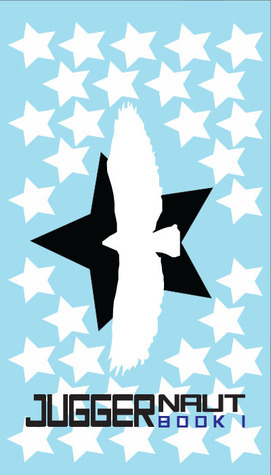 Juggernaut: Book 1 by Rachel Pieters | Goodreads