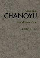 Urasenke Chanoyu Handbook One by Sōshitsu Sen XV | Goodreads