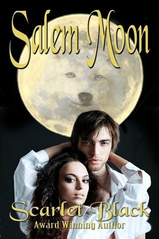 Salem Moon (Salem Moon, #1) by Scarlet Black | Goodreads