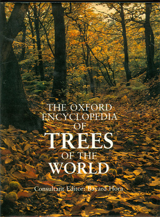 Oxford Encyclopedia Of Trees Of The World by Rh Value Publishing ...