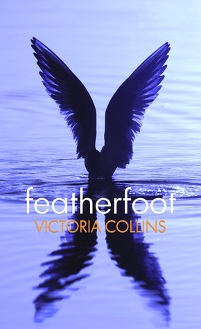 Featherfoot by Victoria Collins | Goodreads