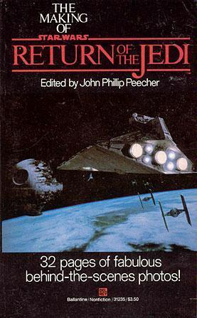 The Making of Return of the Jedi by John Phillip Peecher | Goodreads