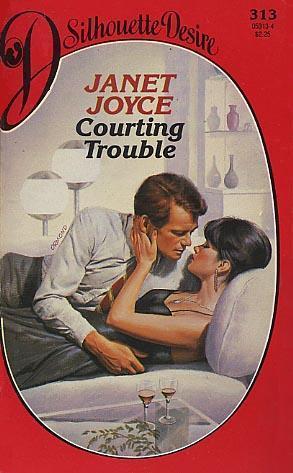 Courting Trouble by Janet Joyce | Goodreads
