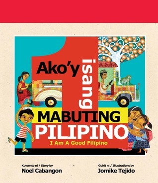 Ako'y Isang Mabuting Pilipino / I Am A Good Filipino by Noel Cabangon ...