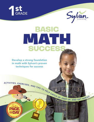 1st Grade Basic Math Success Workbook: Numbers and Operations, Geometry ...
