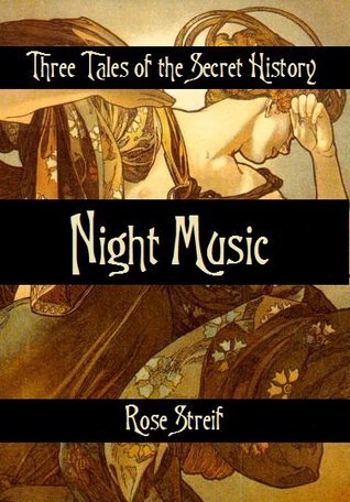 Night Music by Rose Streif | Goodreads