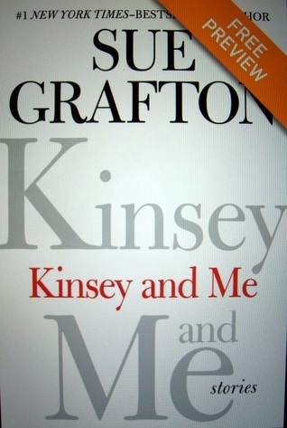 Kinsey and Me Free Preview by Sue Grafton | Goodreads