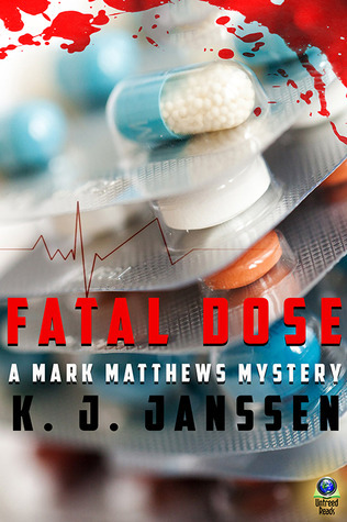 Fatal Dose by K.J. Janssen | Goodreads