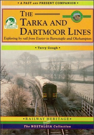The Tarka and Dartmoor Lines: Exploring by rail from Exeter to ...