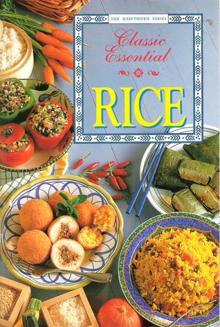 Classic Essential: Rice by Jane Price | Goodreads