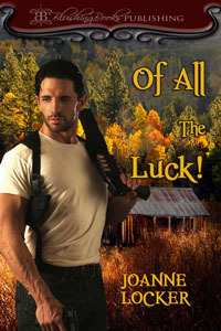 Of All the Luck by Joanne Locker | Goodreads