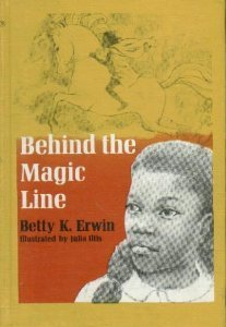 Behind the Magic Line by Betty K. Erwin | Goodreads