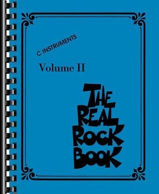 The Real Rock Book - Volume II Bb Fake Book for C Instruments | Rock ...