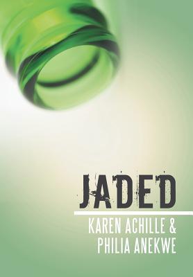 Jaded by Karen Achille | Goodreads