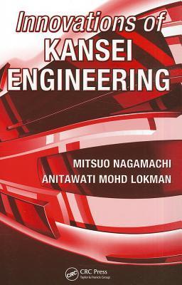 Innovations of Kansei Engineering by Mitsuo Nagamachi | Goodreads
