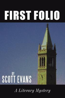 First Folio (A Literary Mystery) by Scott Evans | Goodreads