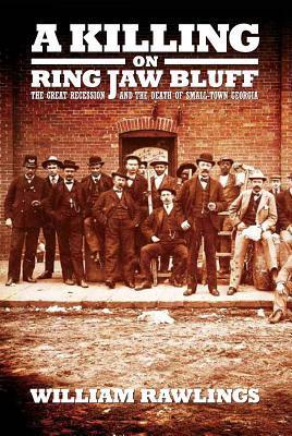 Killing on Ring Jaw Bluff by William Rawlings | Goodreads
