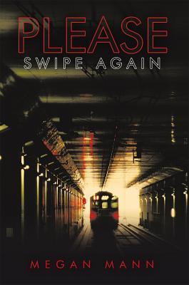 Please Swipe Again by Megan Mann | Goodreads