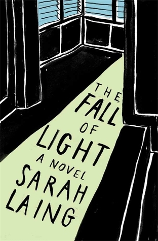 The Fall of Light by Sarah Laing | Goodreads
