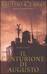 Il centurione di Augusto by Guido Cervo | Goodreads