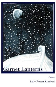 GARNET LANTERNS Poems by Sally Rosen Kindred | Goodreads