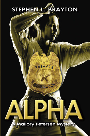 ALPHA by Stephen Brayton | Goodreads