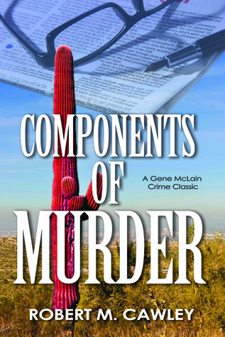 Components of Murder by Robert Cawley | Goodreads