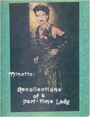Recollections of a Part-Time Lady by Minette | Goodreads