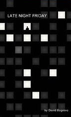 Late Night Friday by David Segrove | Goodreads