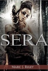 Sera by Marc J. Riley | Goodreads