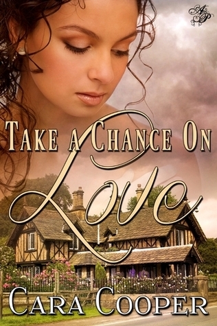Take a Chance on Love by Cara Cooper | Goodreads