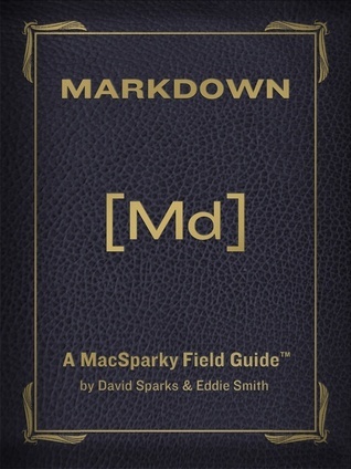 Markdown by David Sparks | Goodreads