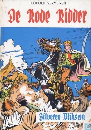 Zilveren Bliksem (De Rode Ridder, #13) by Leopold Vermeiren | Goodreads