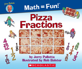 Pizza Fractions (Math = Fun!) by Jerry Pallotta | Goodreads