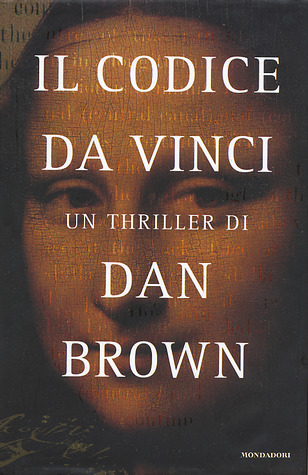 Il codice da Vinci (Robert Langdon, #2) by Dan Brown | Goodreads