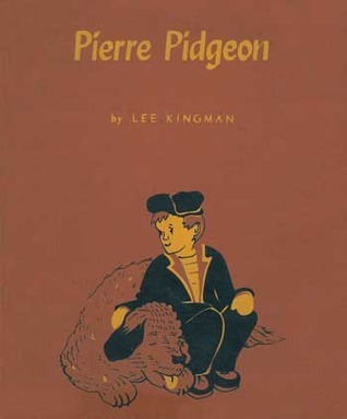 Pierre Pidgeon by Lee Kingman | Goodreads