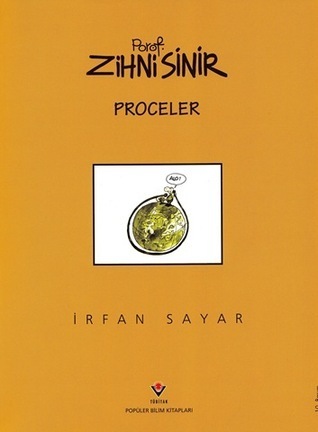Porof. Zihni Sinir: Proceler by İrfan Sayar | Goodreads