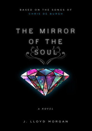 The Mirror of the Soul by J. Lloyd Morgan | Goodreads