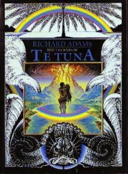 The Legend of Te Tuna by Richard Adams | Goodreads