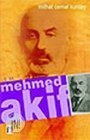 Mehmed Akif by Mithat Cemal Kuntay | Goodreads