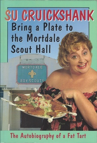 Bring a Plate to the Mortdale Scout Hall by Su Cruickshank | Goodreads