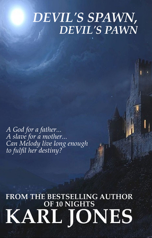 Devil's Spawn, Devil's Pawn by Karl Jones | Goodreads