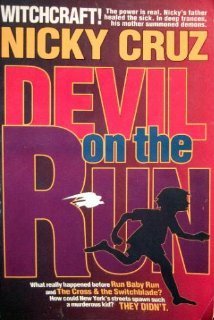 Devil on the Run by Nicky Cruz | Goodreads
