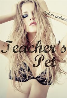 Teacher's Pet by Dylan Palmer | Goodreads