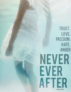 Never Ever After (Never, #1) by Mercy Cortez | Goodreads